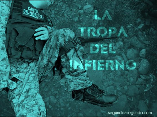 ¿Quiénes son la tropa del infierno? El grupo armado de sicarios ...